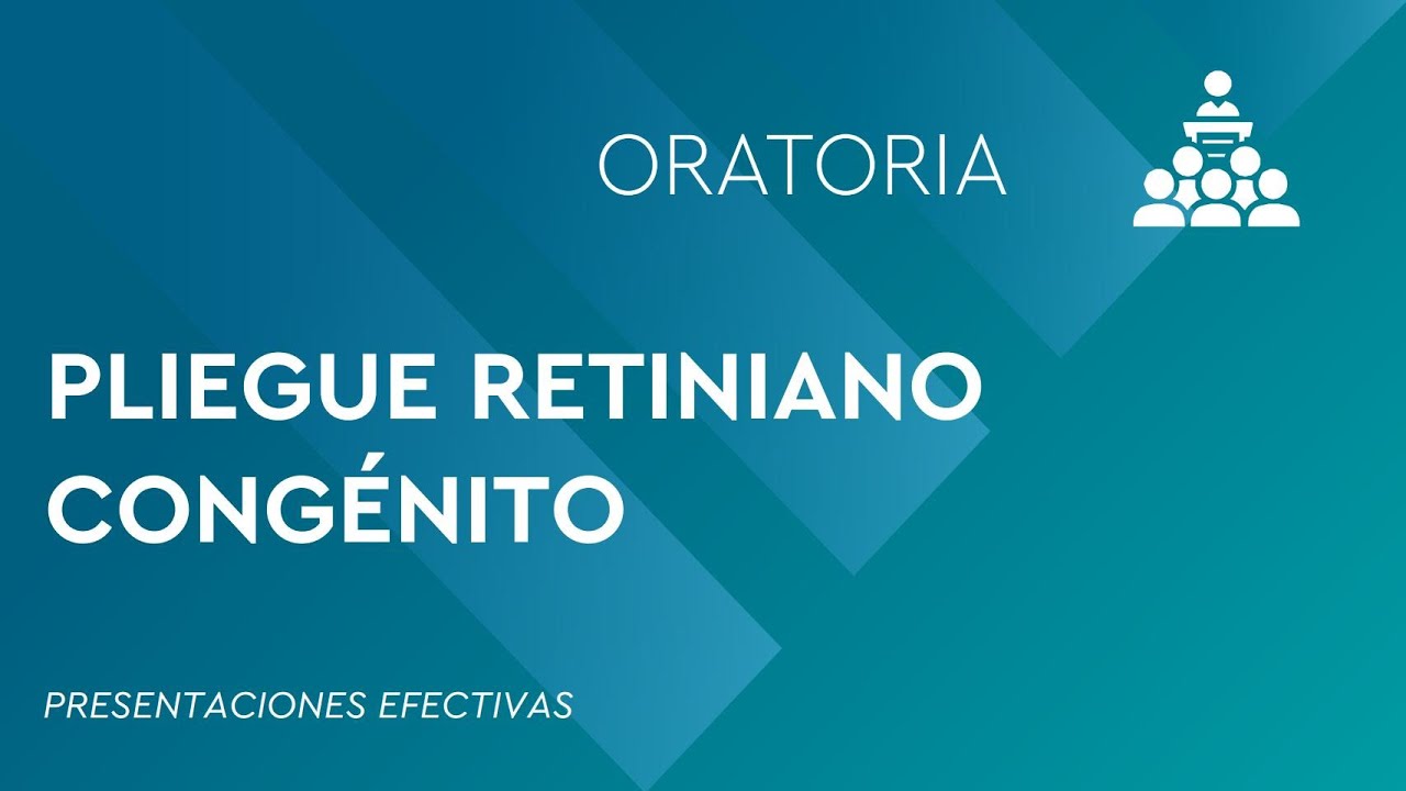 Pliegue retiniano congénito - EduPoen - Laboratorios POEN